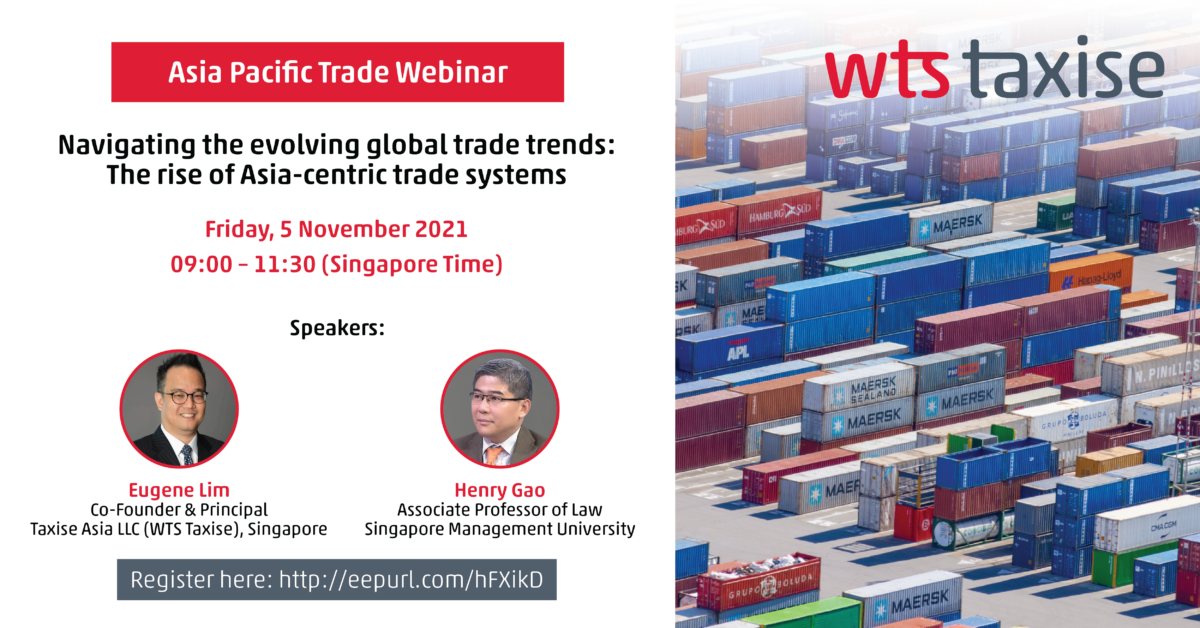 Asia Pacific Trade Webinar: Navigating the evolving global trade trends ...
